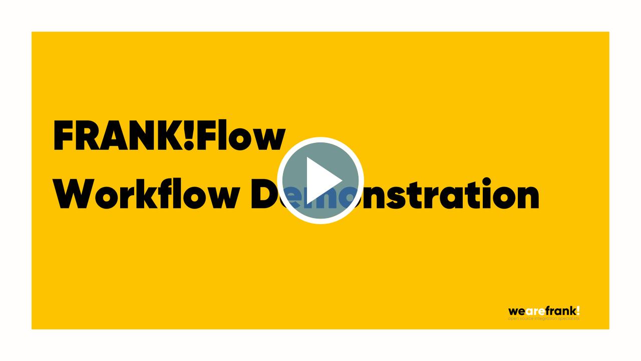 Frank!Flow workflow demonstration / WeAreFrank! TV